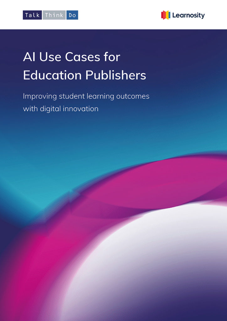 AI Use Cases for Education Publishers | Talk Think Do